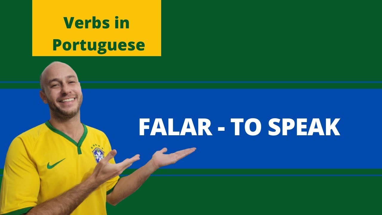 Brazilian Portuguese Verbs: Falar (To speak) - YouTube