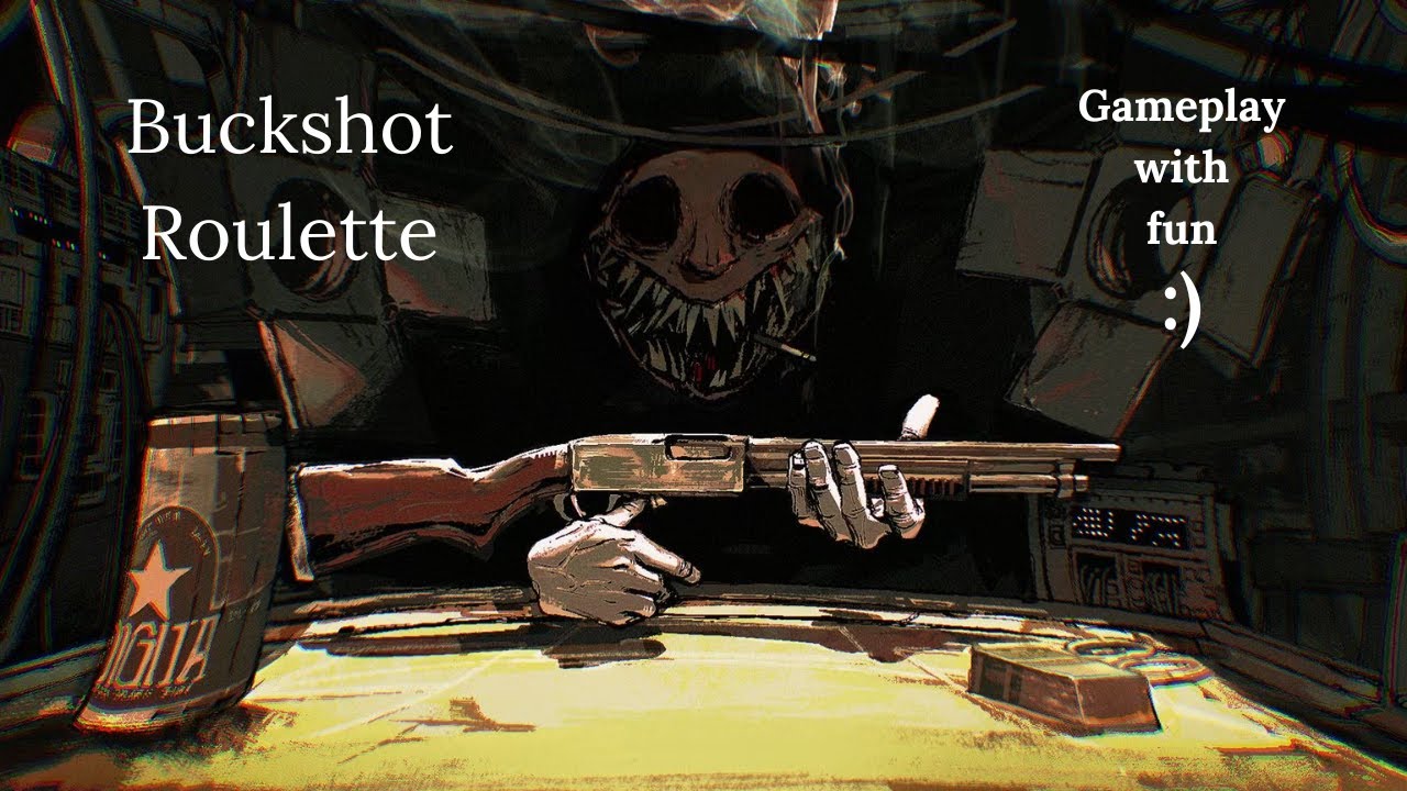 BUCKSHOT ROULETTE gameplay with fun - YouTube