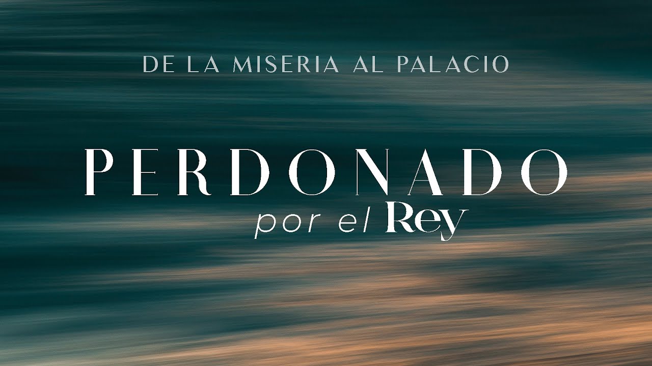 Perdonado por el Rey | Ps. Arturo de los Santos - YouTube