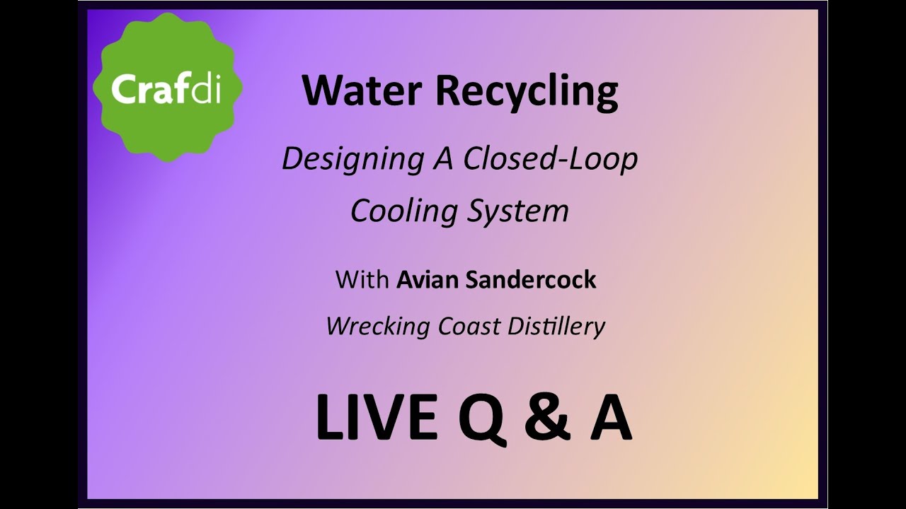 Live Q&A - Water Recycling - Designing a Closed-loop Cooling System ...