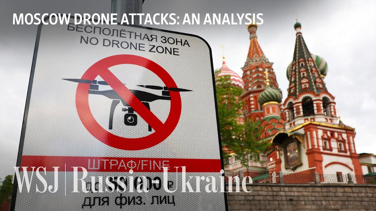 What Drone Attacks in Moscow Reveal About Russia’s Air Defense | WSJ ...