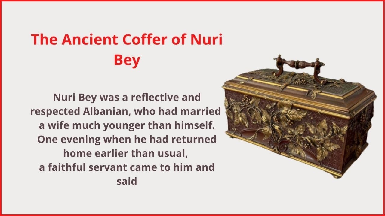 The story of Ancient Coffer of Nuri Bey A Sufi Spiritual Story with ...