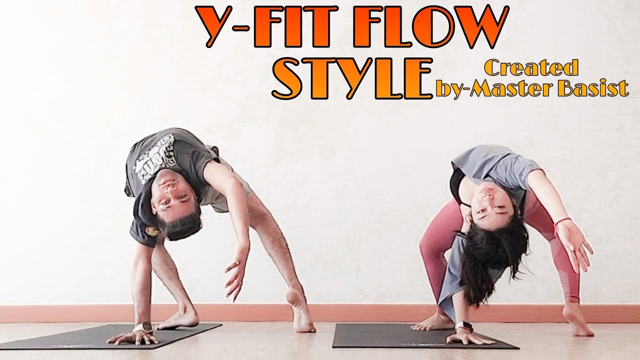 Y-FIT FLOW STYLE (CREATED BY MASTER BASIST)YOGA FIT GADING SERPONG ...