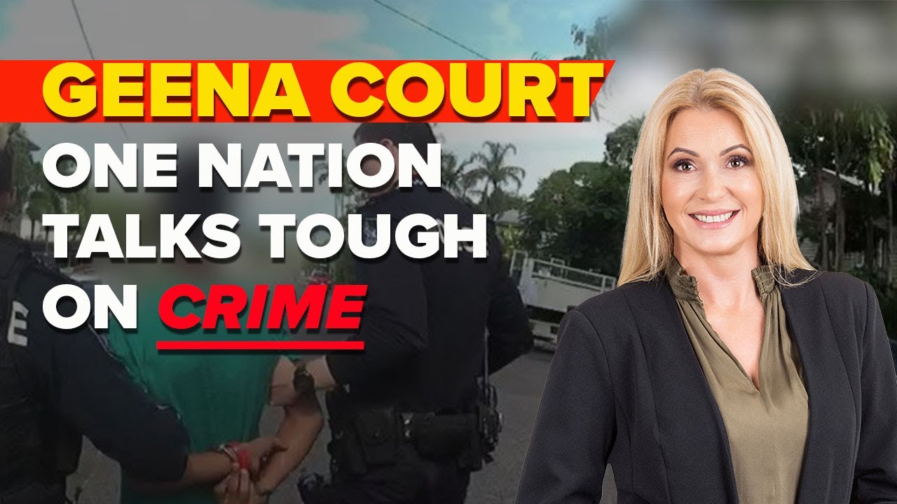 Geena Court One Nation Talks Tough on Crime - YouTube