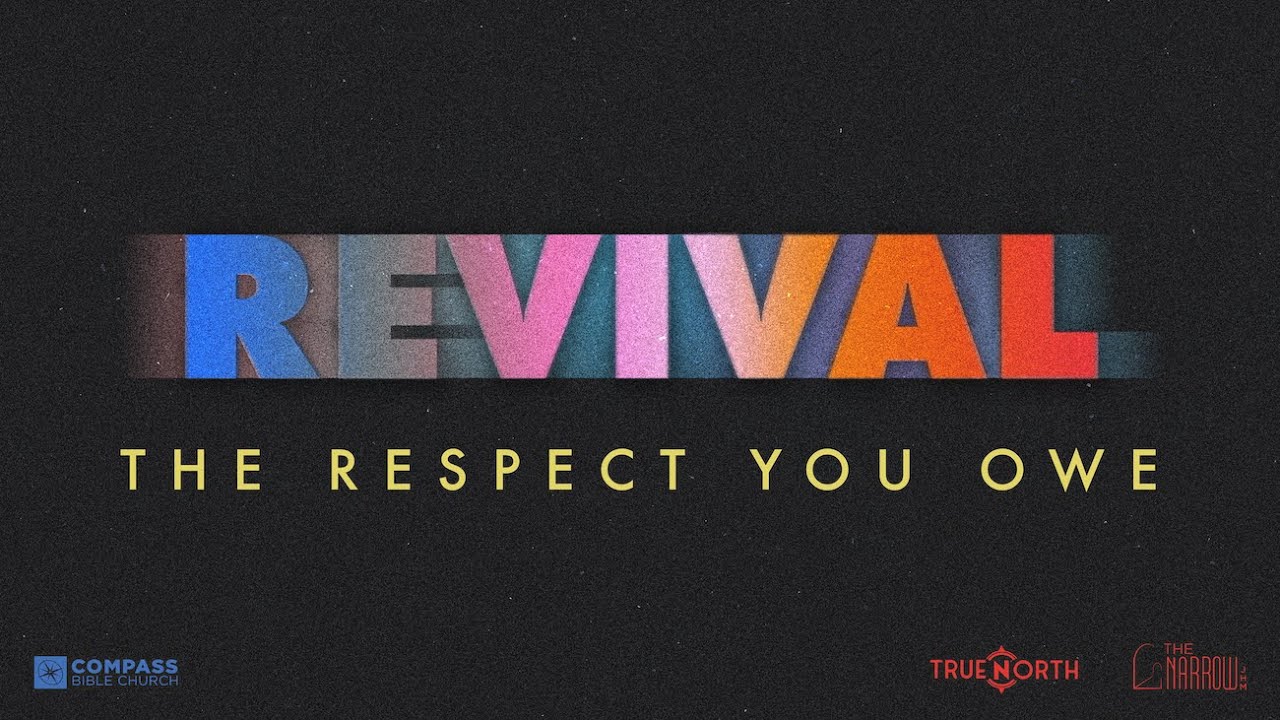 The Respect You Owe | Revival 2023 | Session 2 | Pastor Mike Fabarez ...