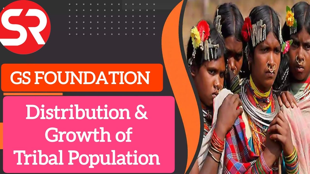 OPSC GS-1| Distribution and Growth of Tribal population of Odisha ...