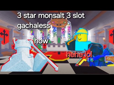 3 star monsalt 3 slot gachaless(outdate) - YouTube