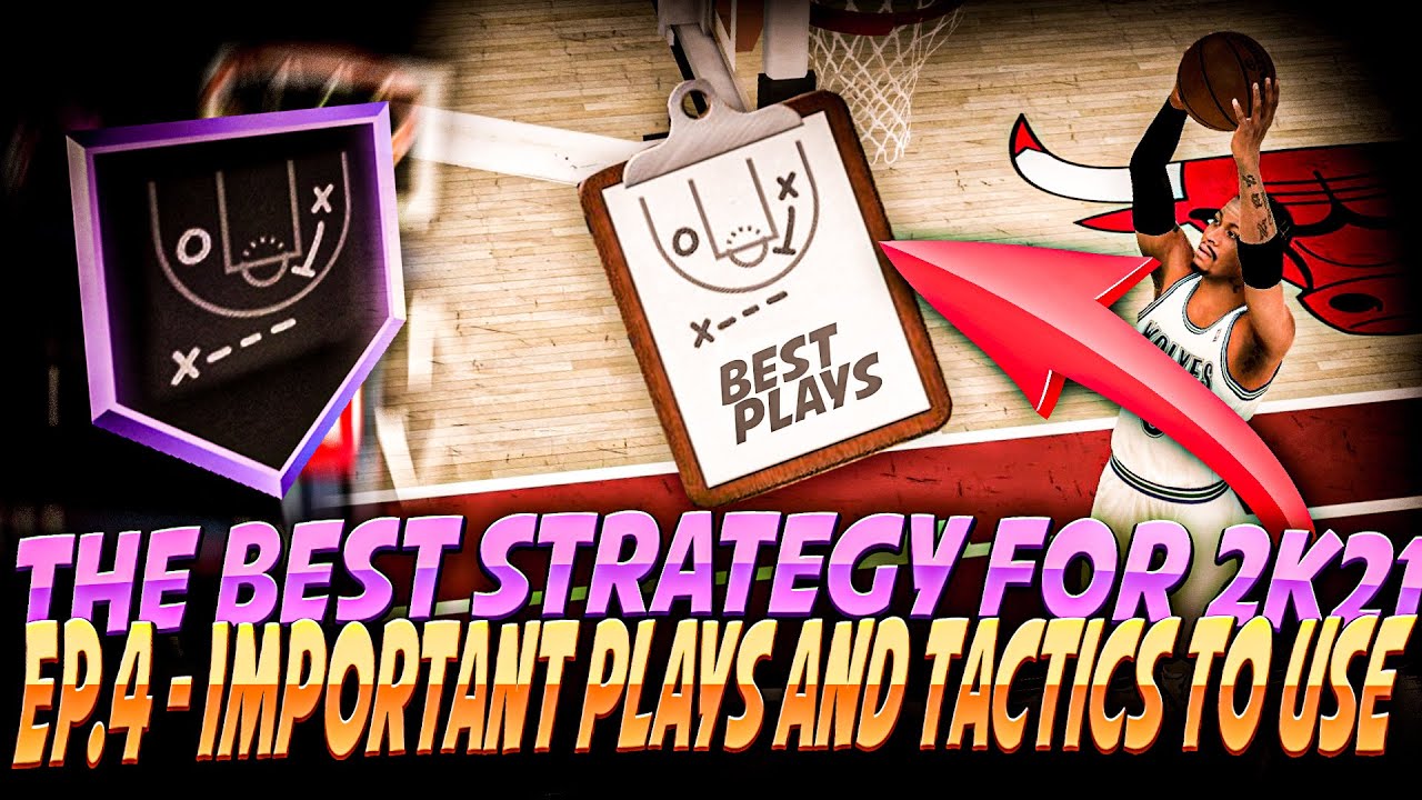 Ep.4 - Unbeatable Plays and Tactics - The Best Strategy for NBA 2K21 ...