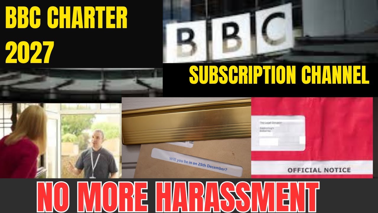 TV LICENSING "BBC" CHARTER 2027 - YouTube