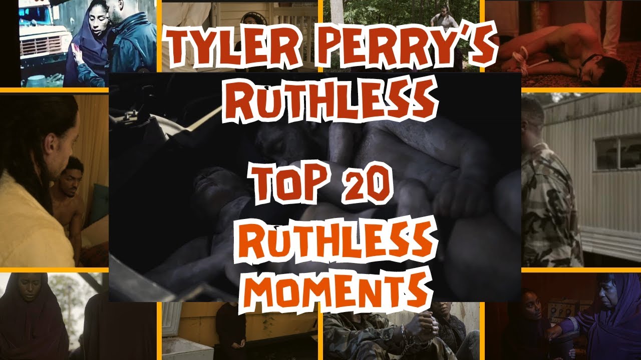 TYLER PERRY’S RUTHLESS | TOP 20 MOMENTS - YouTube