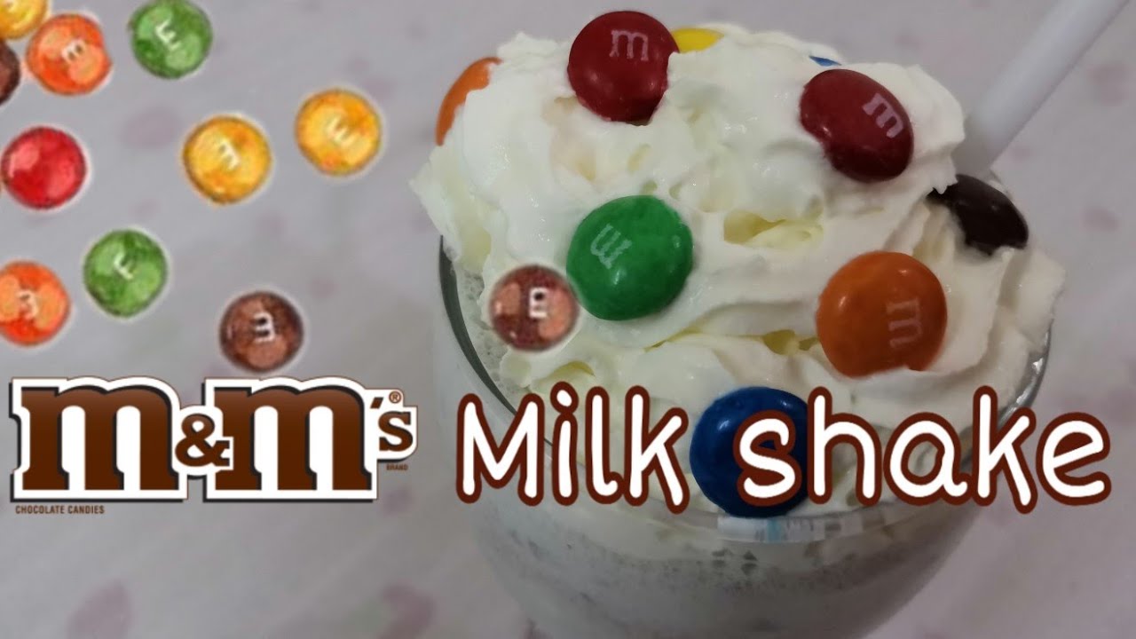 M&m milk shake ***quick and easy *** - YouTube