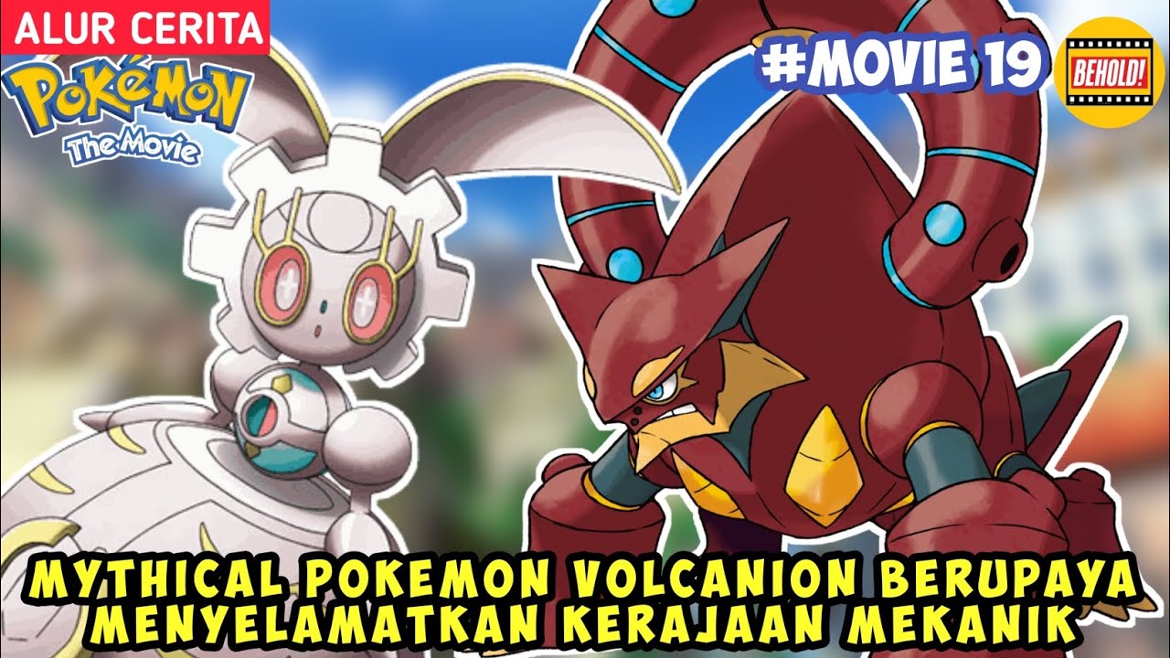 Mythical Pokemon Volcanion Berupaya Menyelamatkan Pokemon Buatan - Alur ...