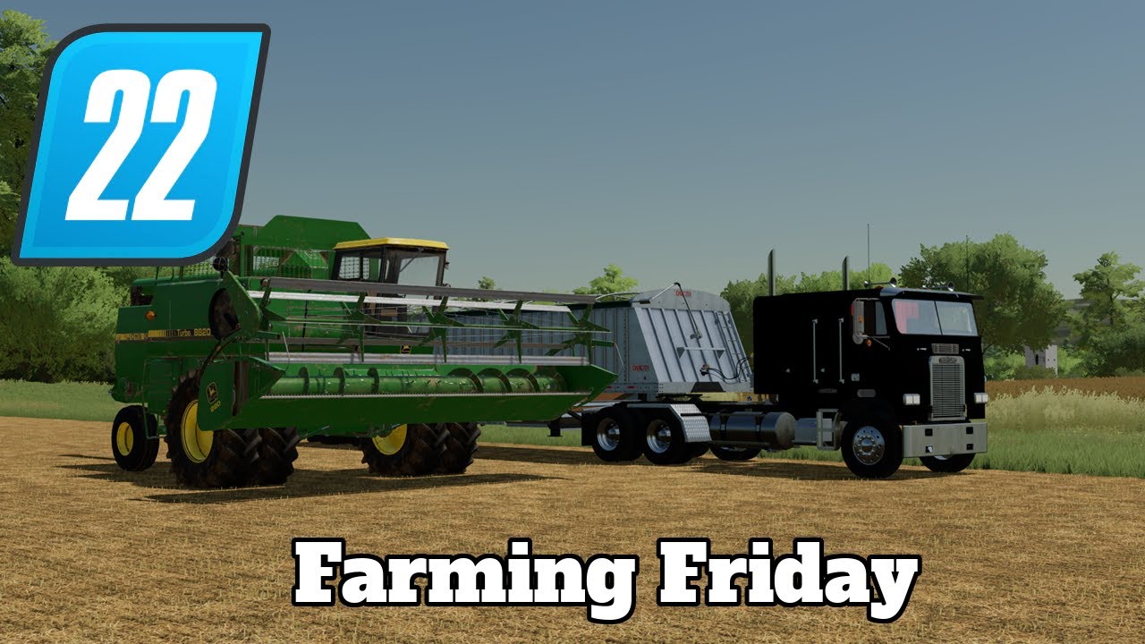 Farming Friday! ( Farming Simulator 22 l PC ) - YouTube