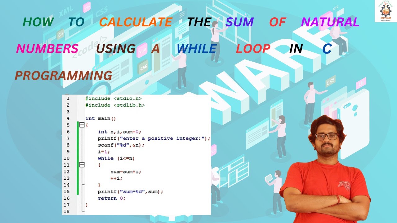 How to calculate the sum of natural numbers using a while loop in C ...