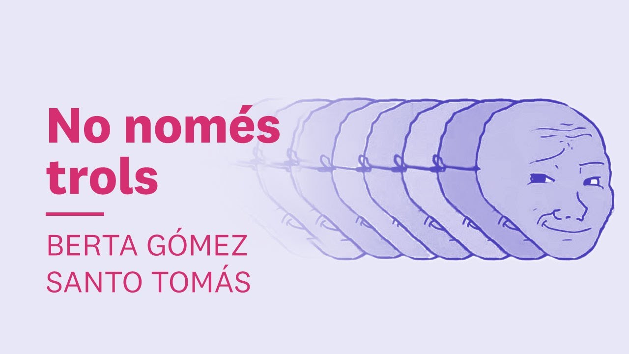 No solo trols: violencia patriarcal online 🤳 Berta Gómez Santo Tomás ...