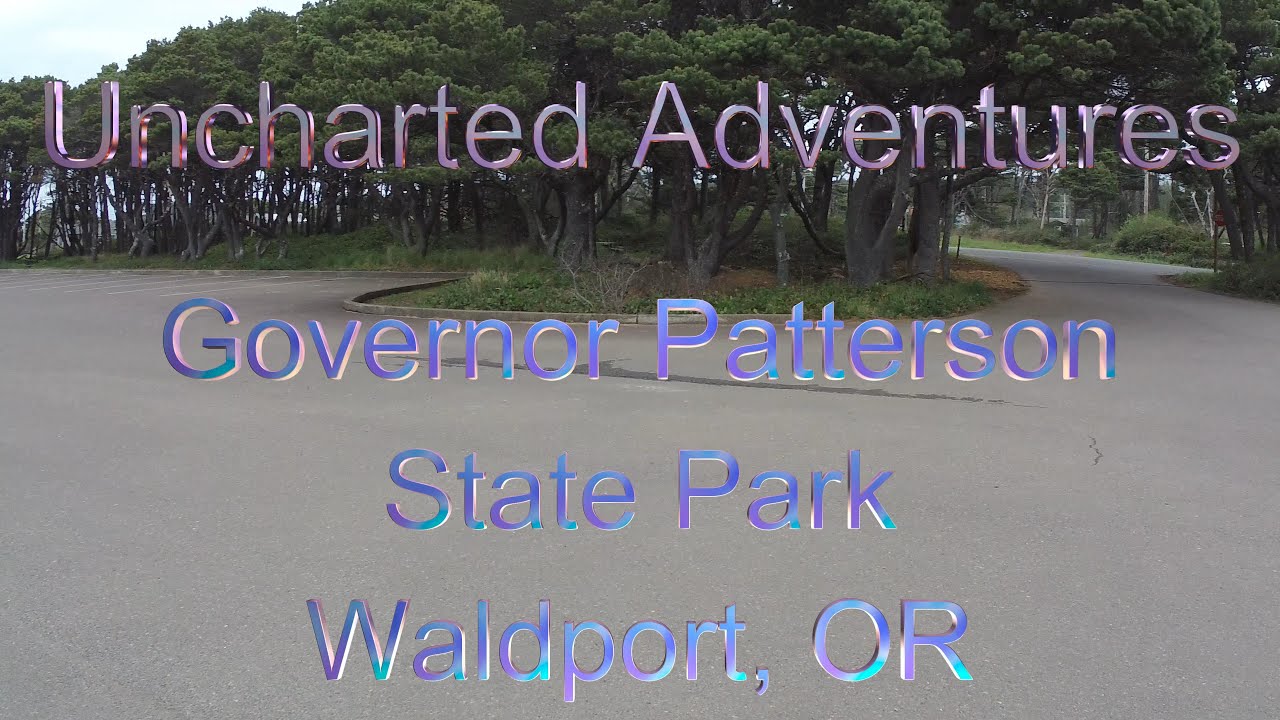 Governor Patterson State Park in Waldport, OR - YouTube
