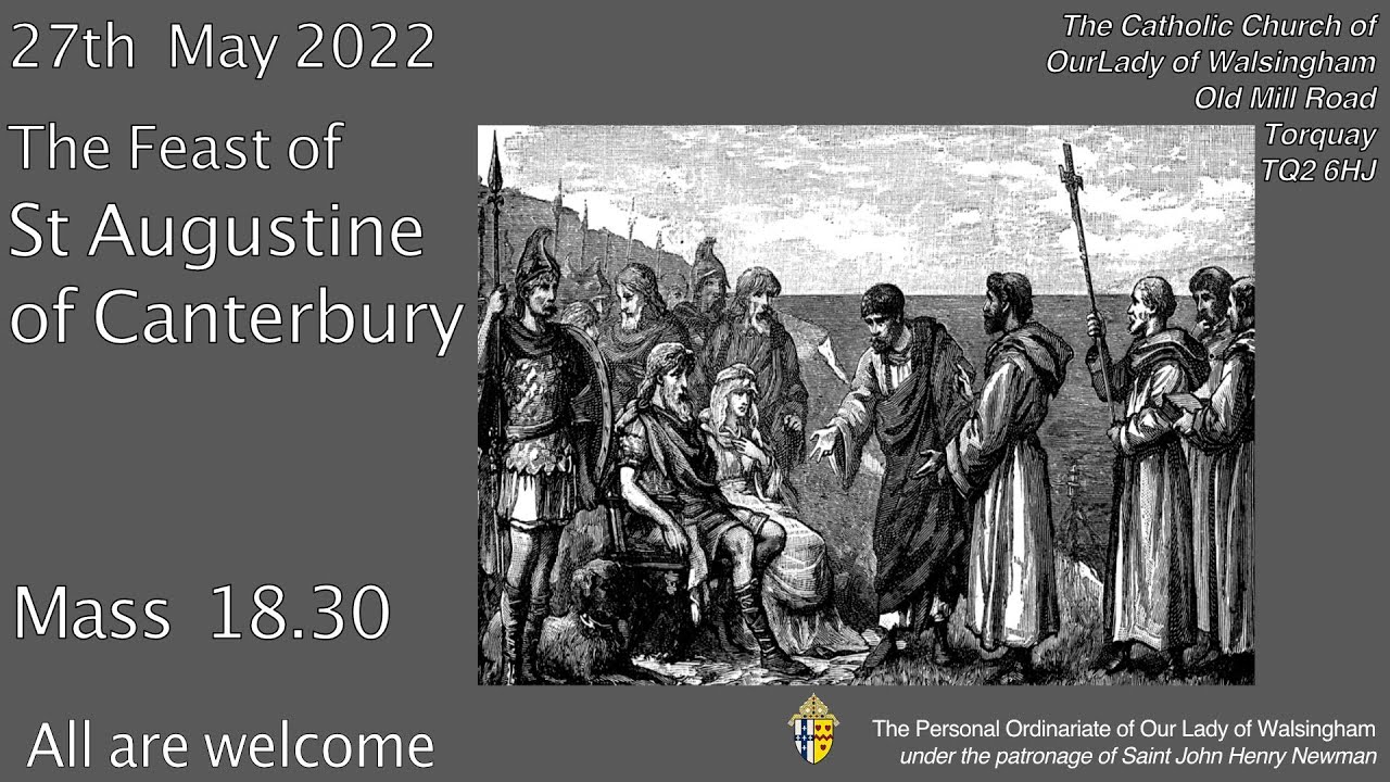 Mass for The Feast of St Augustine of Canterbury from Our Lady of ...