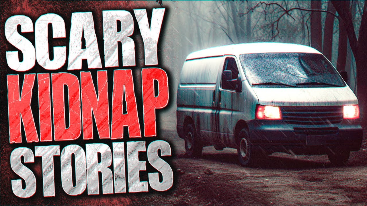 12 True Kidnap Horror Stories | Followed, Chased and Snatched - YouTube
