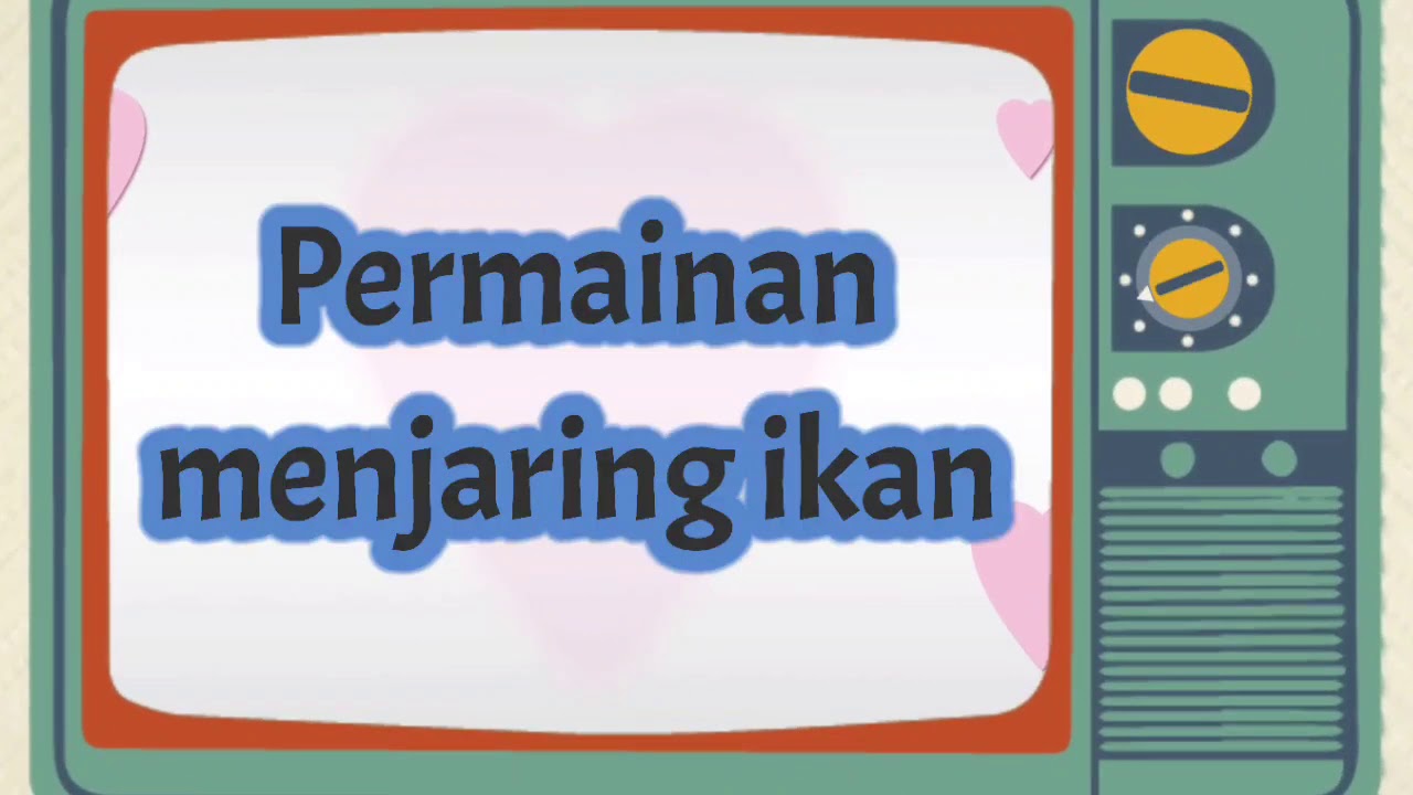 PERMAINAN MENJARING IKAN - YouTube