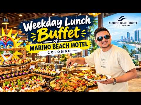 Weekday Lunch Buffet of Marino Beach Hotel Colombo