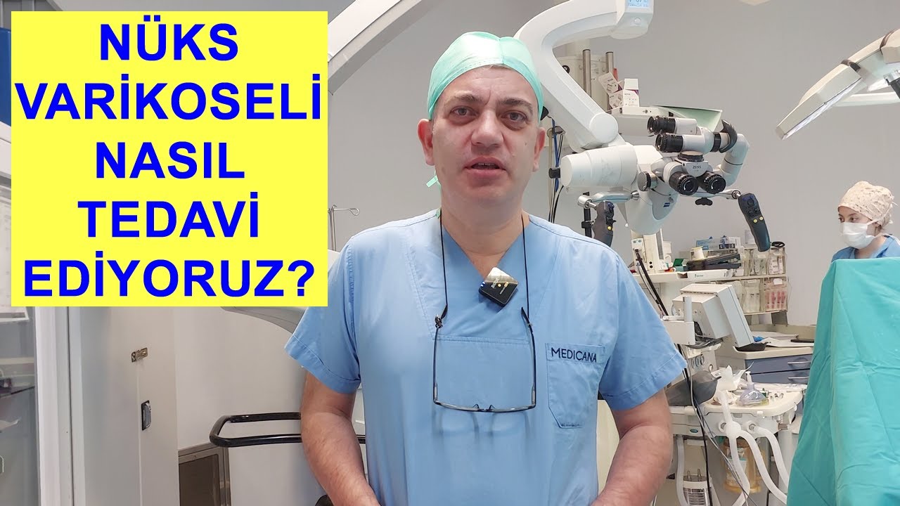 Nüks Varikosel Tedavi Yaklaşımımız: İSTANBUL VARİKOSELEKTOMİ TEKNİK ...