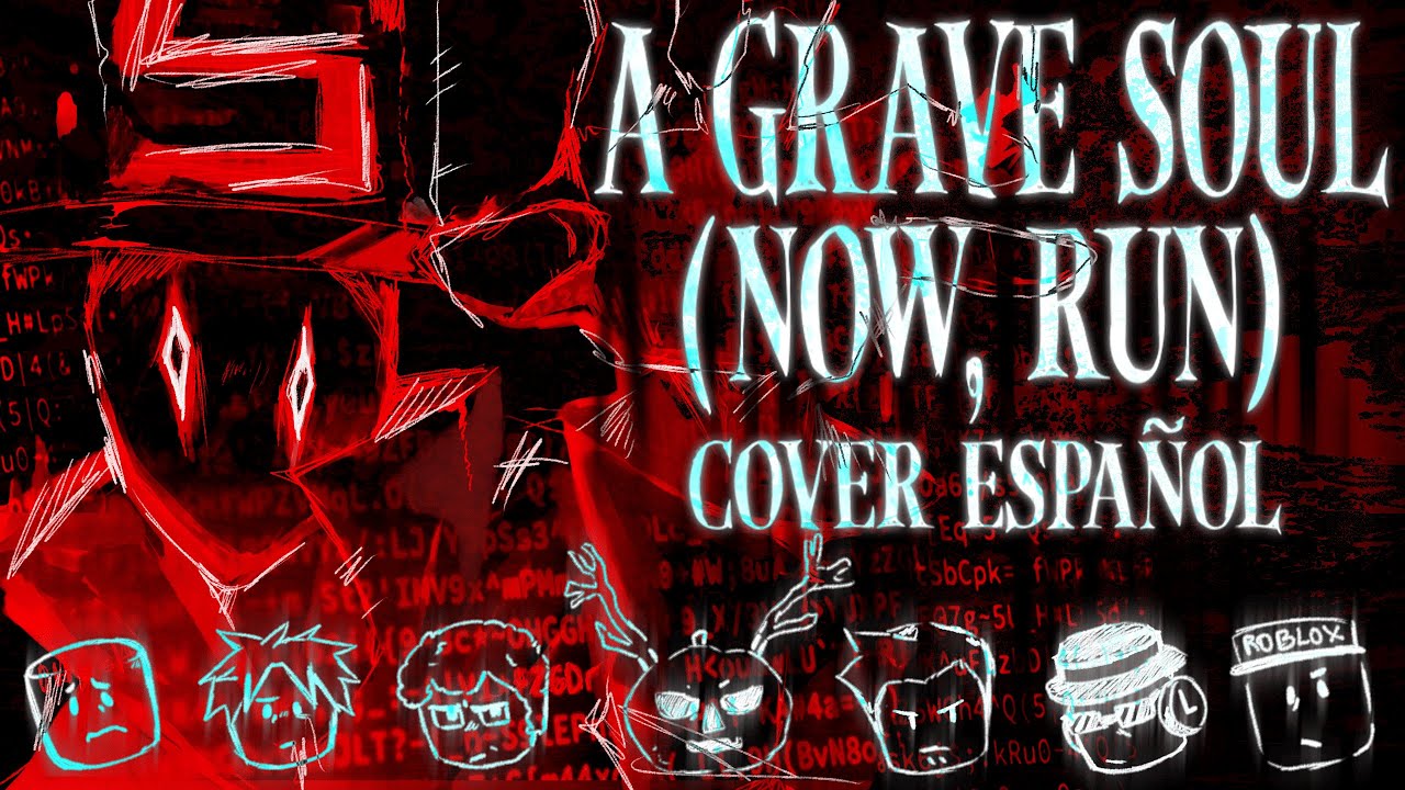 A GRAVE SOUL (NOW, RUN) - COVER ESPAÑOL | Forsaken Cover | Ft. TODOS