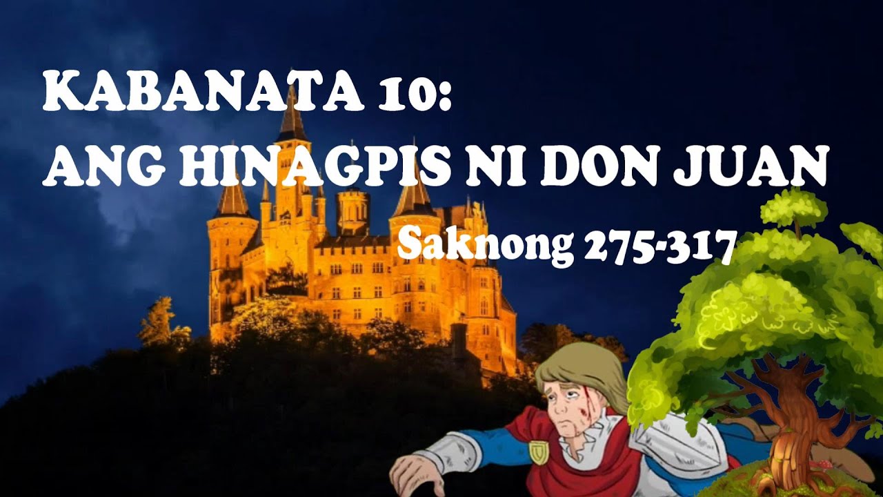 KABANATA 10: ANG HINAGPIS NI DON JUAN II ANG IBONG ADARNA - YouTube