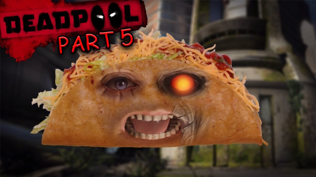 Cable Smells Like Tacos | Deadpool Part 5 - YouTube