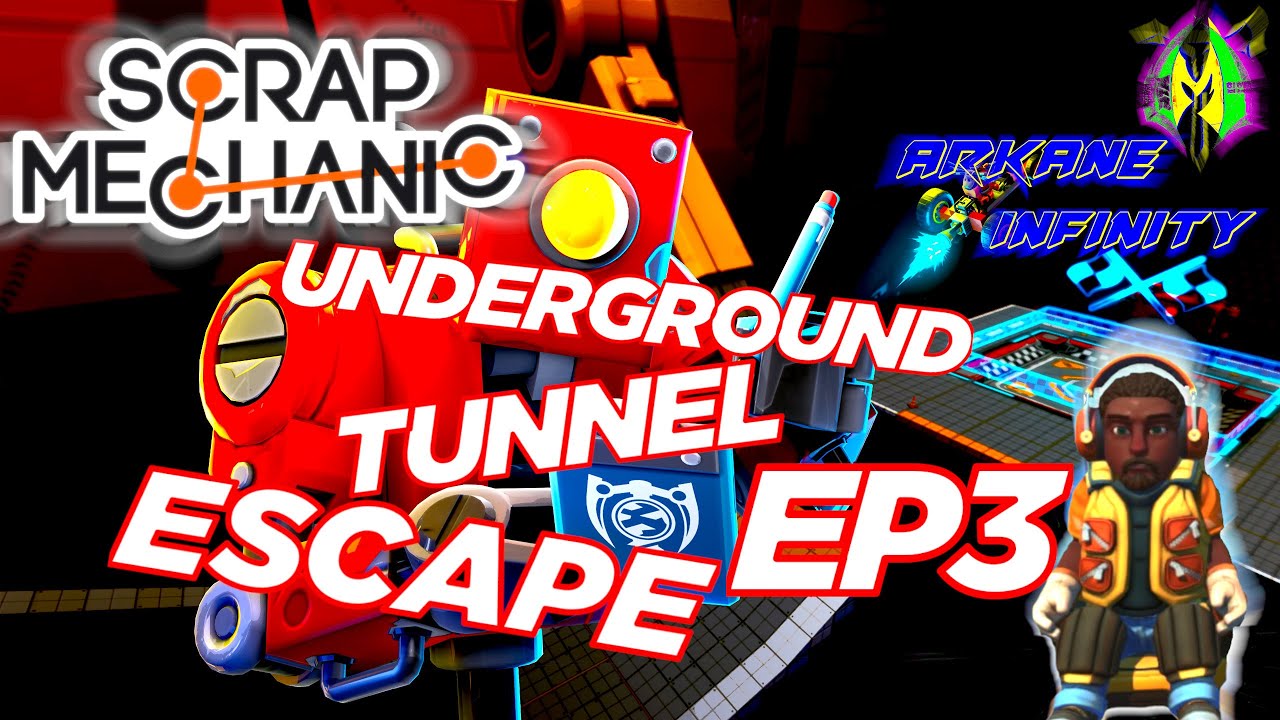 Scrap Mechanic: Underground Tunnels Escape Part 3- Challenge Mode ...