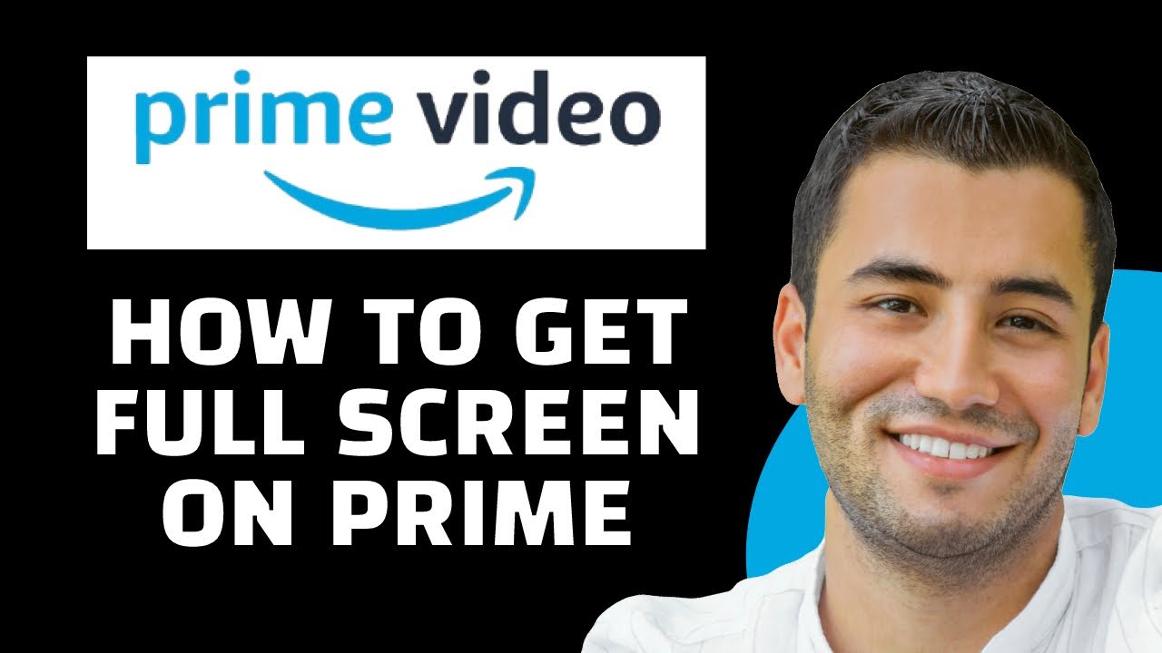 How to get Full Screen on Amazon Prime (Quick and Easy) - YouTube
