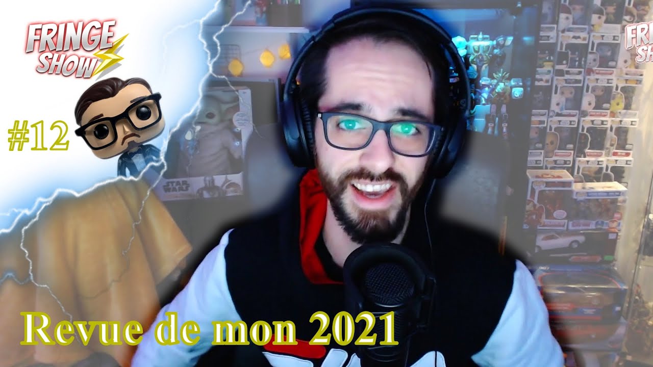 Fringe Show #12 - Revue de mon année 2021 | (Twitch, Finances, Karaté ...