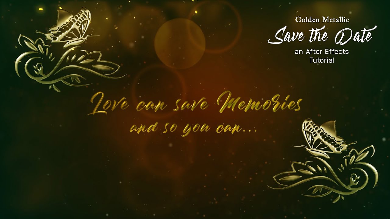 Golden Metallic Save The Date In After Effects Tutorial YouTube golden-metallic-save-the-date-in-after-effects-tutorial-youtube