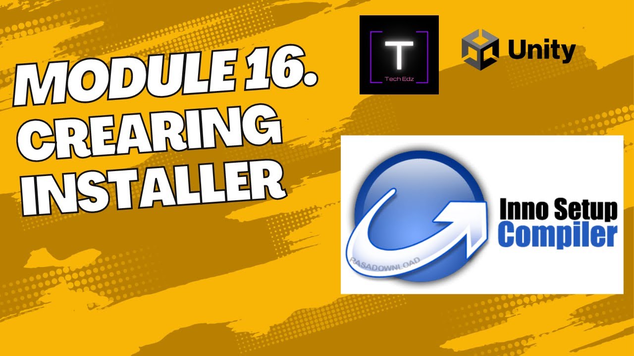 Unity Tutorial Part 2 Module 16creating The Installer Youtube 5042