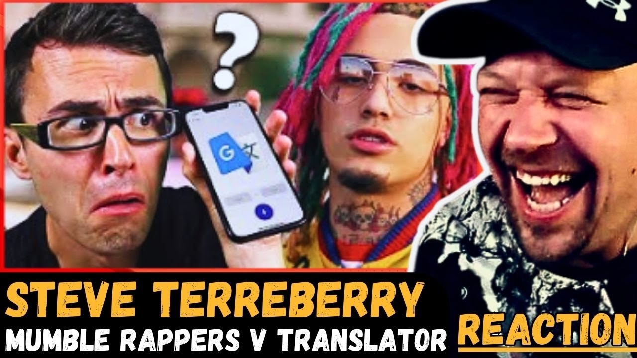 STEVE TERREBERRY Pits MUMBLE RAPPERS V A TRANSLATOR - YouTube