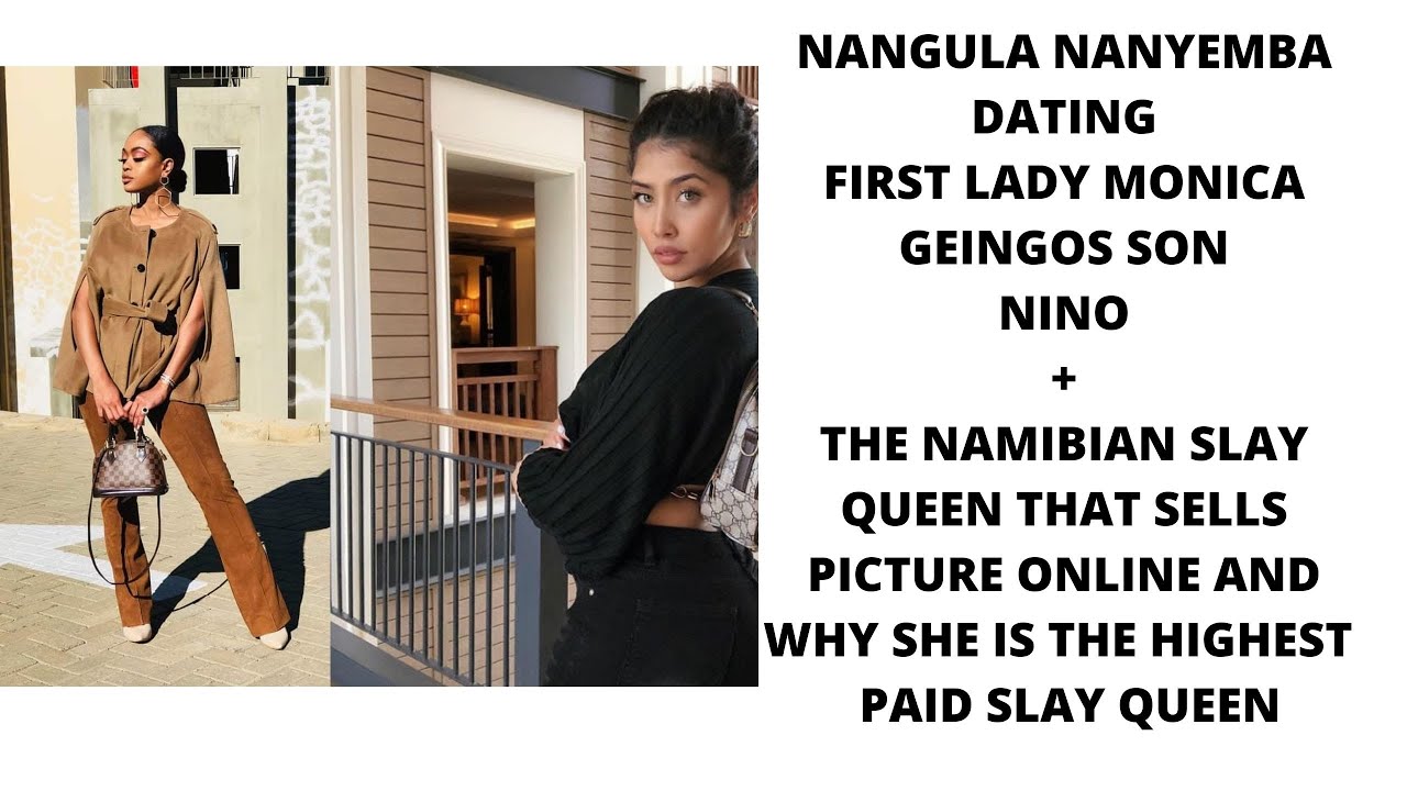 NANGULA NANYEMBA DATING MONICA GEINGOS SON + THE NAM SLAY QUEEN THAT ...