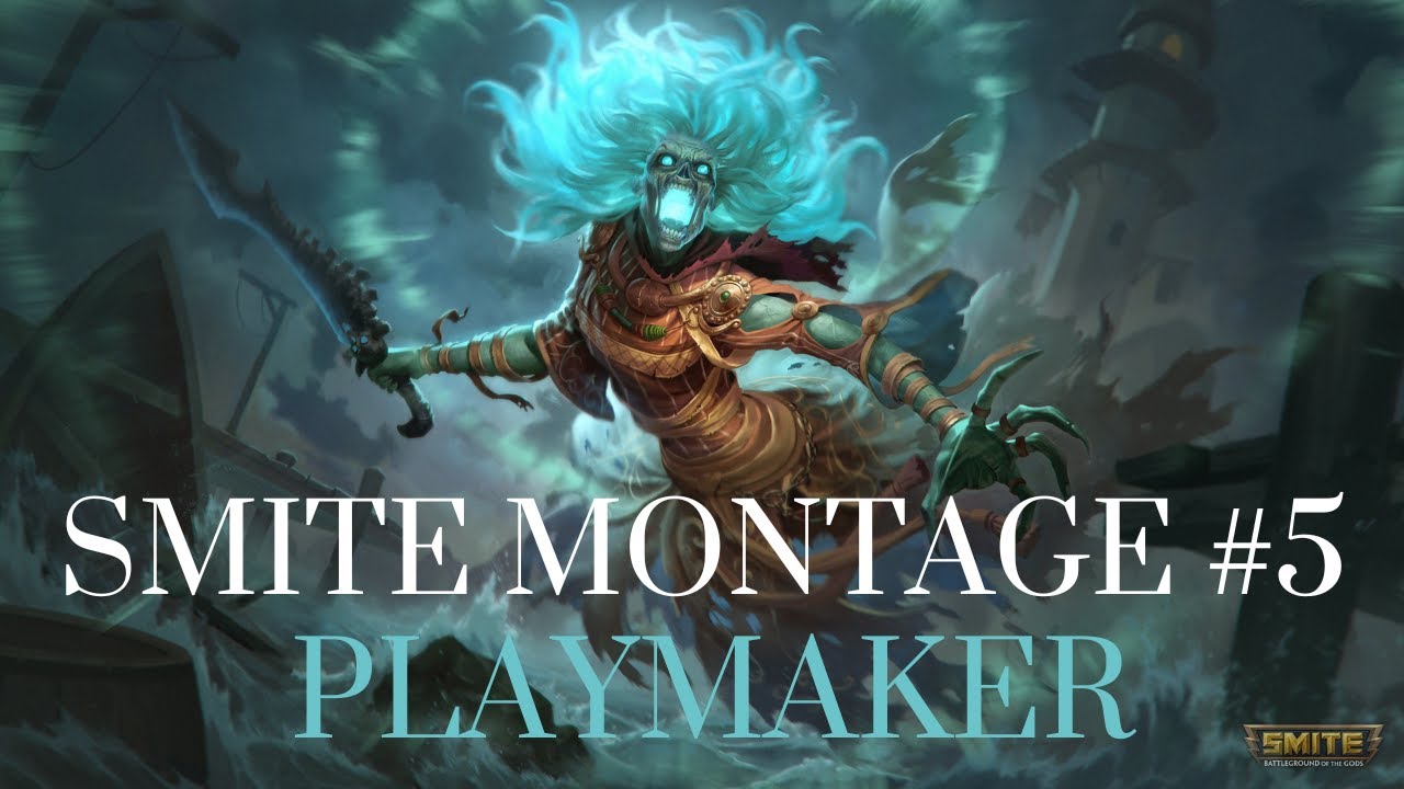 SMITE Montage #5 by Kuroz0 - PLAYMAKER - YouTube