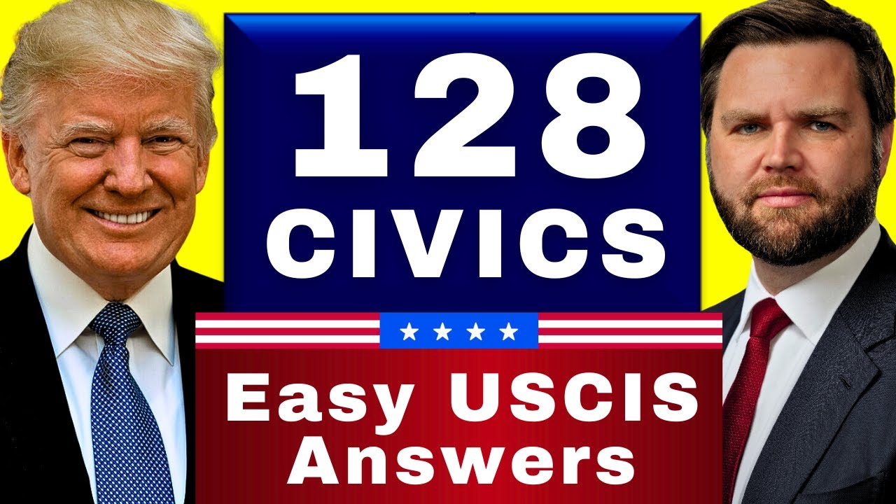 New U.S. Citizenship 128 Official Civics Test Questions & Easy USCIS ...