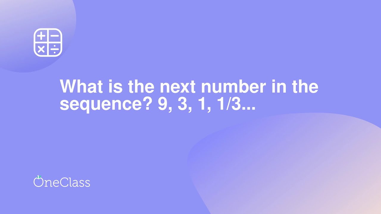 What Is The Next Number In The Sequence 9 3 1 1 3 YouTube
