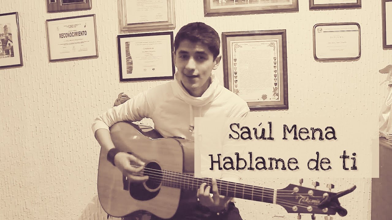 Saúl Mena - Háblame de Ti (Cover. Banda MS) - YouTube