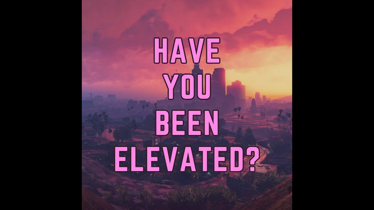 ELEVATED RP - YouTube