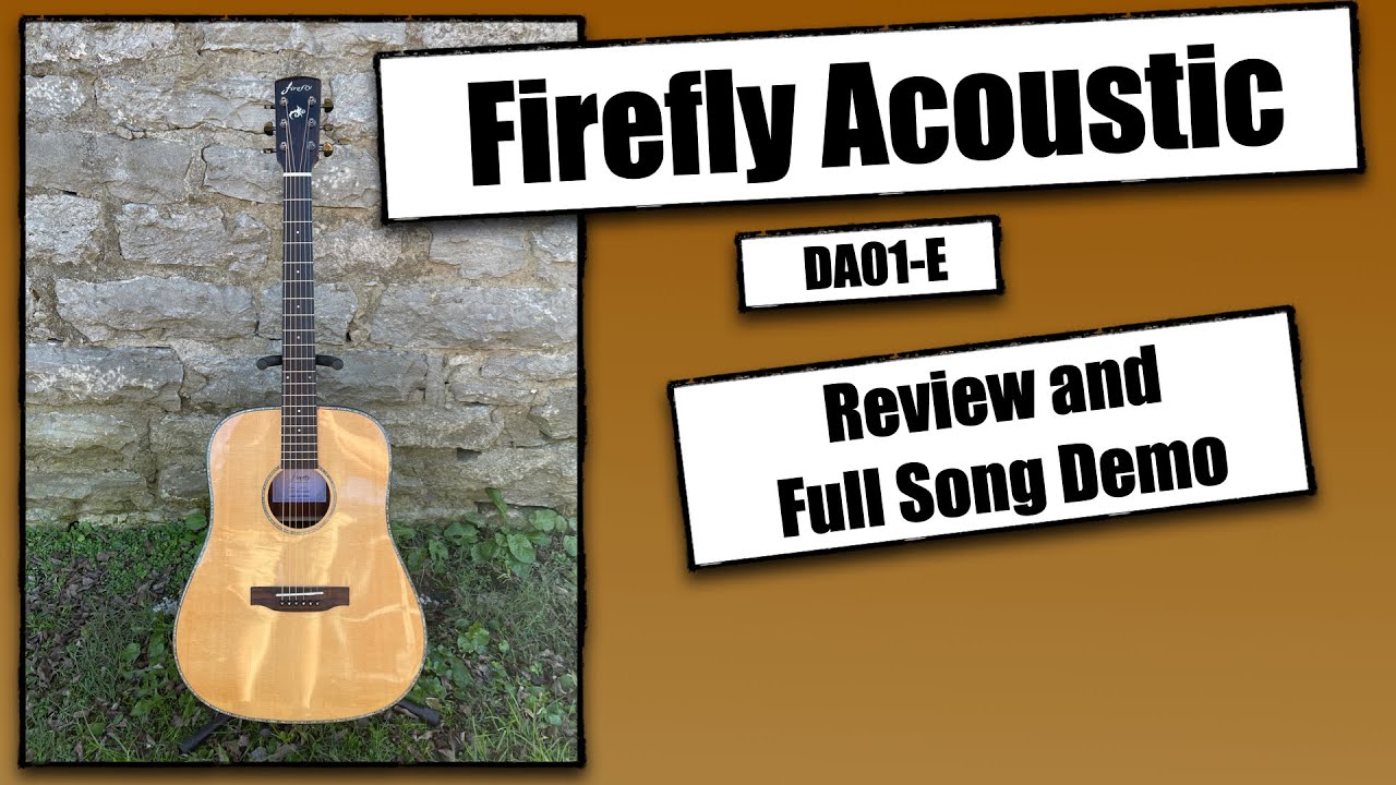 Firefly Acoustic - Review and Full Song Demo - YouTube