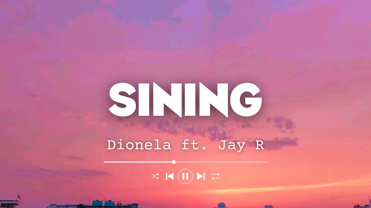 Dionela - sining (Lyrics) ft. Jay R - YouTube