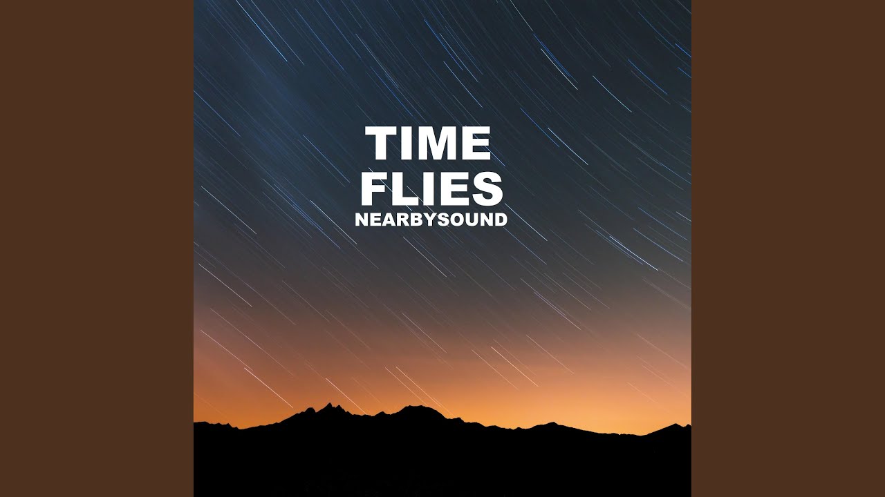 Time Flies - YouTube