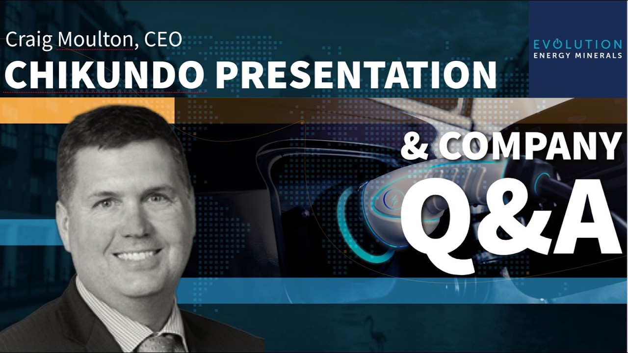 Evolution Energy Minerals - Presentation and Q&A with CEO Craig Moulton ...
