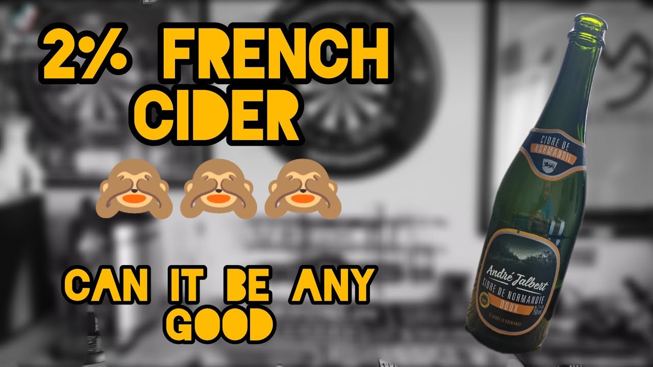 Cidre de Normandie doux 2% - André Talbert - review 1691 - YouTube