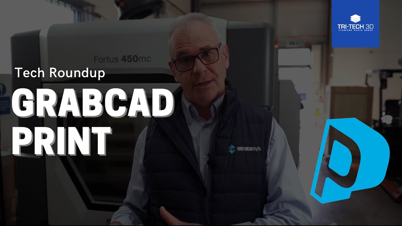 What is Stratasys GrabCAD Print? | Tech Roundup - YouTube
