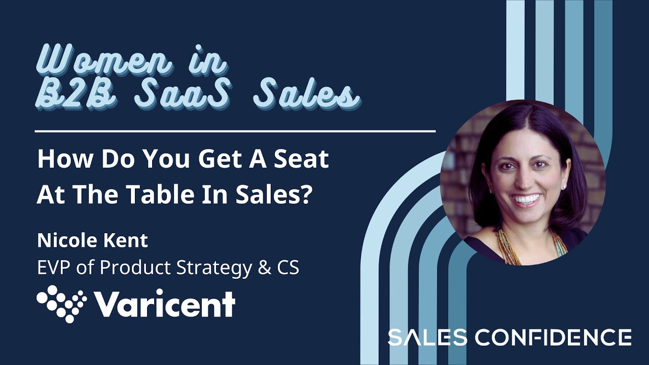 How Do You Get A Seat At The Table In Sales? | Nicole Kent, @Varicent ...