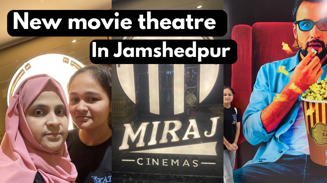 Miraj cinema || miraj cinema jamshedpur || new movie hall Jamshedpur - YouTube