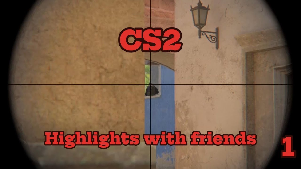 CS2: Highlights with friends - YouTube