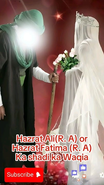 Hazrat Ali(R. A)or Hazrat Fatima(R.A)ka shadi ka Waqia|Islam for all muslims#short viral# ...